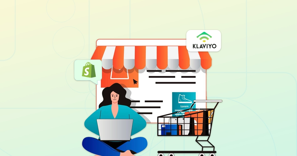 Integrate Klaviyo With Shopify Simple Steps To Grow Sales Integrate Klaviyo With Shopify Simple Steps To Grow Sales